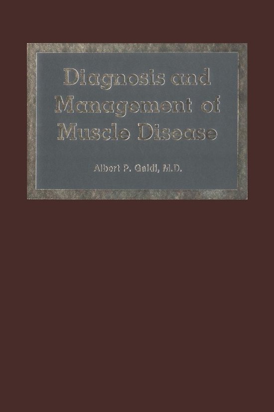 Neurologic Illness - Diagnosis and Management of Muscle Disease (ebook ...