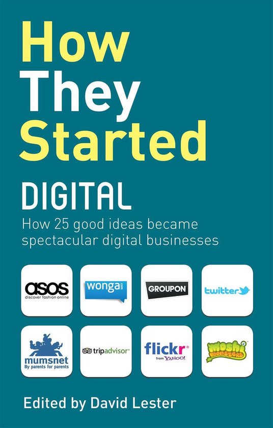 How They Started Digital (ebook), David Lester | 9781780591612 | Boeken ...