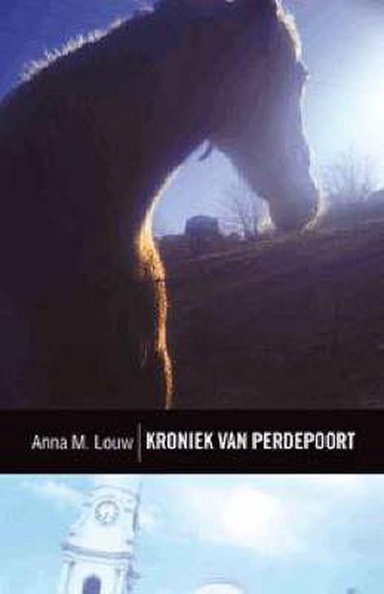 Kroniek Van Perdepoort, Anna M. Louw | 9780624045090 | Boeken | bol.com