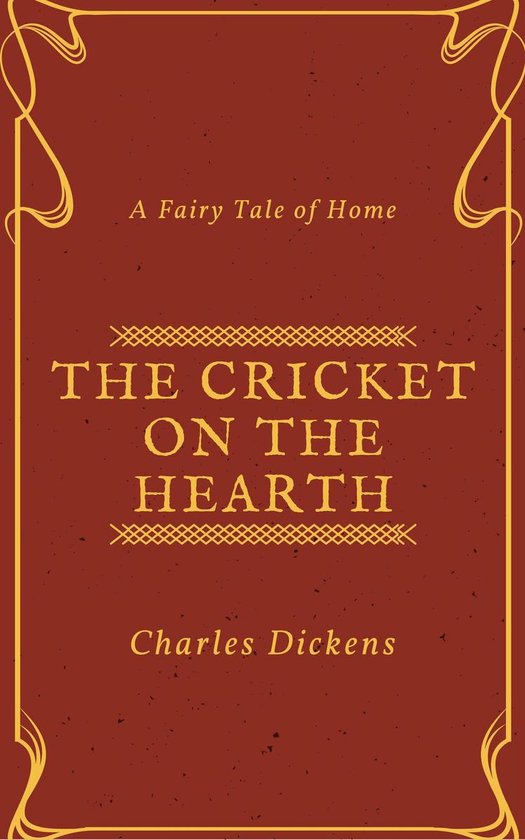 Annotated Charles Dickens - The Cricket on the Hearth (Annotated ...