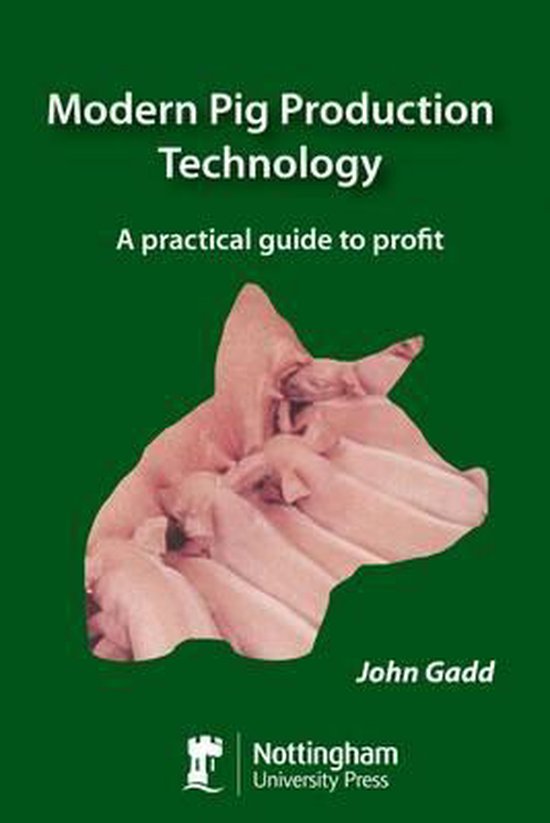 Modern Pig Production Technology | 9781907284472 | John Gadd | Boeken | bol