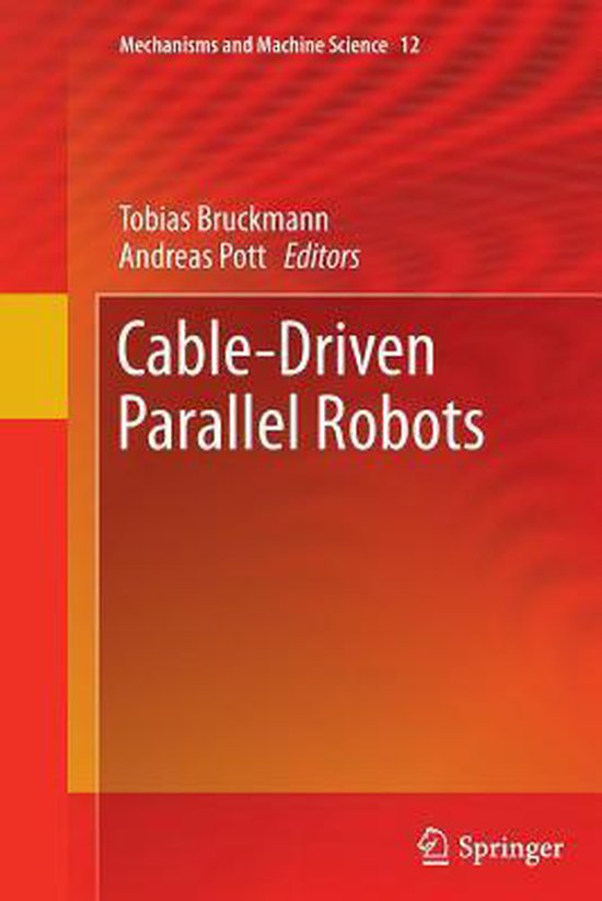 Cable-Driven Parallel Robots | 9783642447792 | Boeken | bol.com