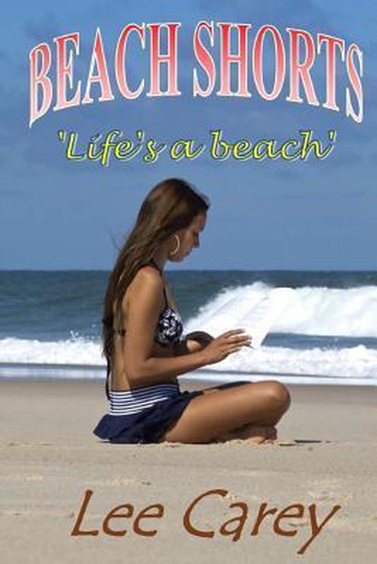 Beach Shorts | 9781494878924 | Lee Carey | Boeken | bol.com