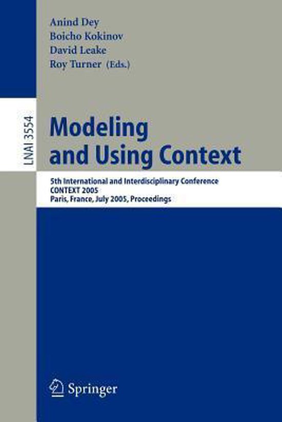 Modeling and Using Context | 9783540269243 | Boeken | bol.com