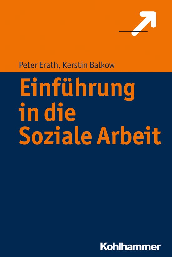 Einführung in die Soziale Arbeit (ebook), Peter Erath | 9783170287297 ...