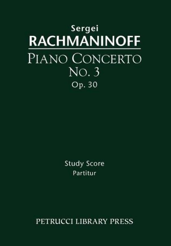 Piano Concerto No.3, Op.30, Sergei Rachmaninoff | 9781608740574 | Boeken | bol