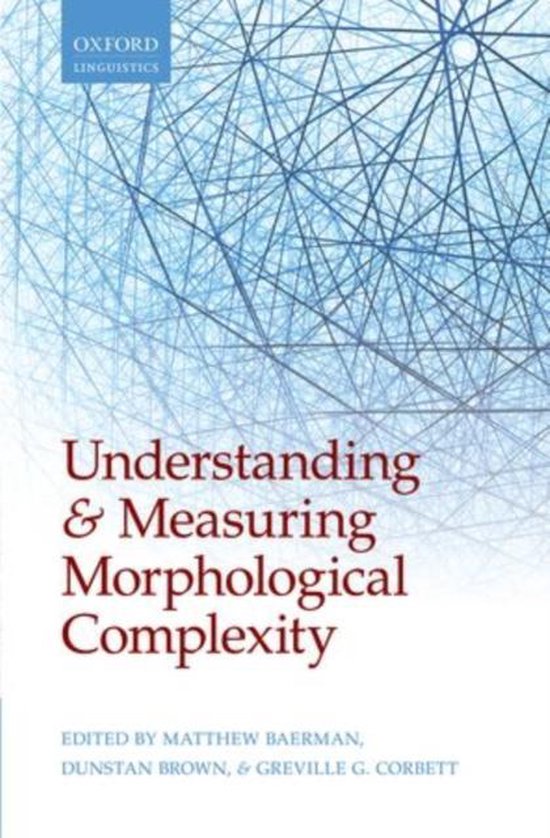 Understanding and Measuring Morphological Complexity | 9780198723769 ...