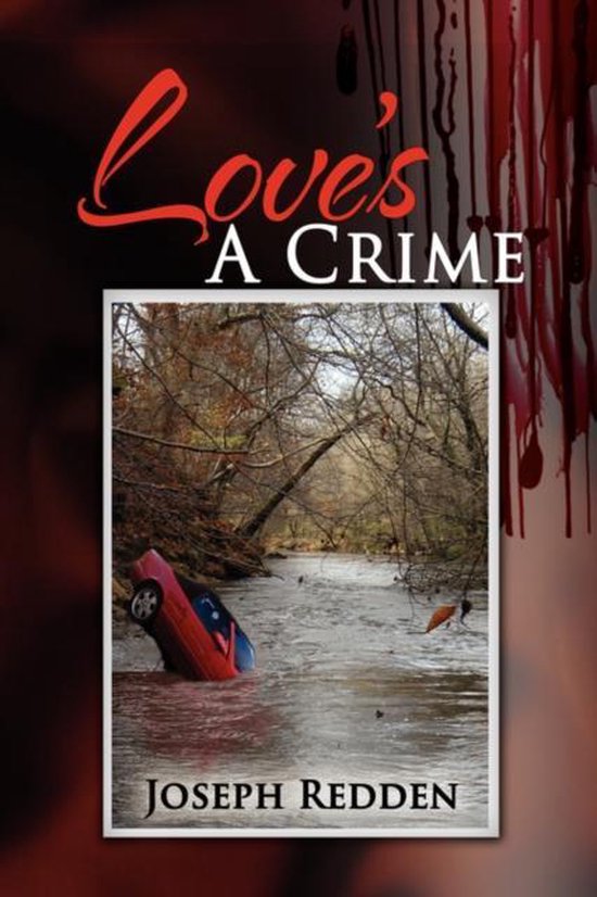 Love's a Crime, Joseph Redden | 9781436376877 | Boeken | bol