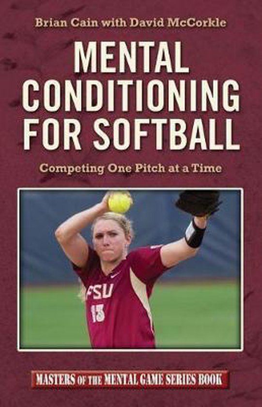 Mental Conditioning for Softball, David Mccorkle | 9781533126467 ...