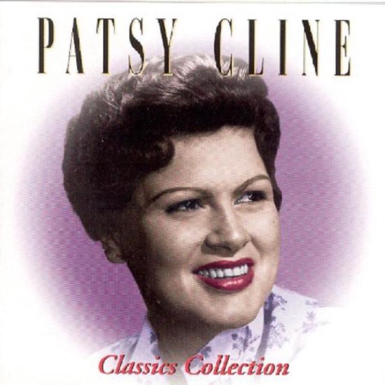 Classics Collection, Patsy Cline | Muziek | bol