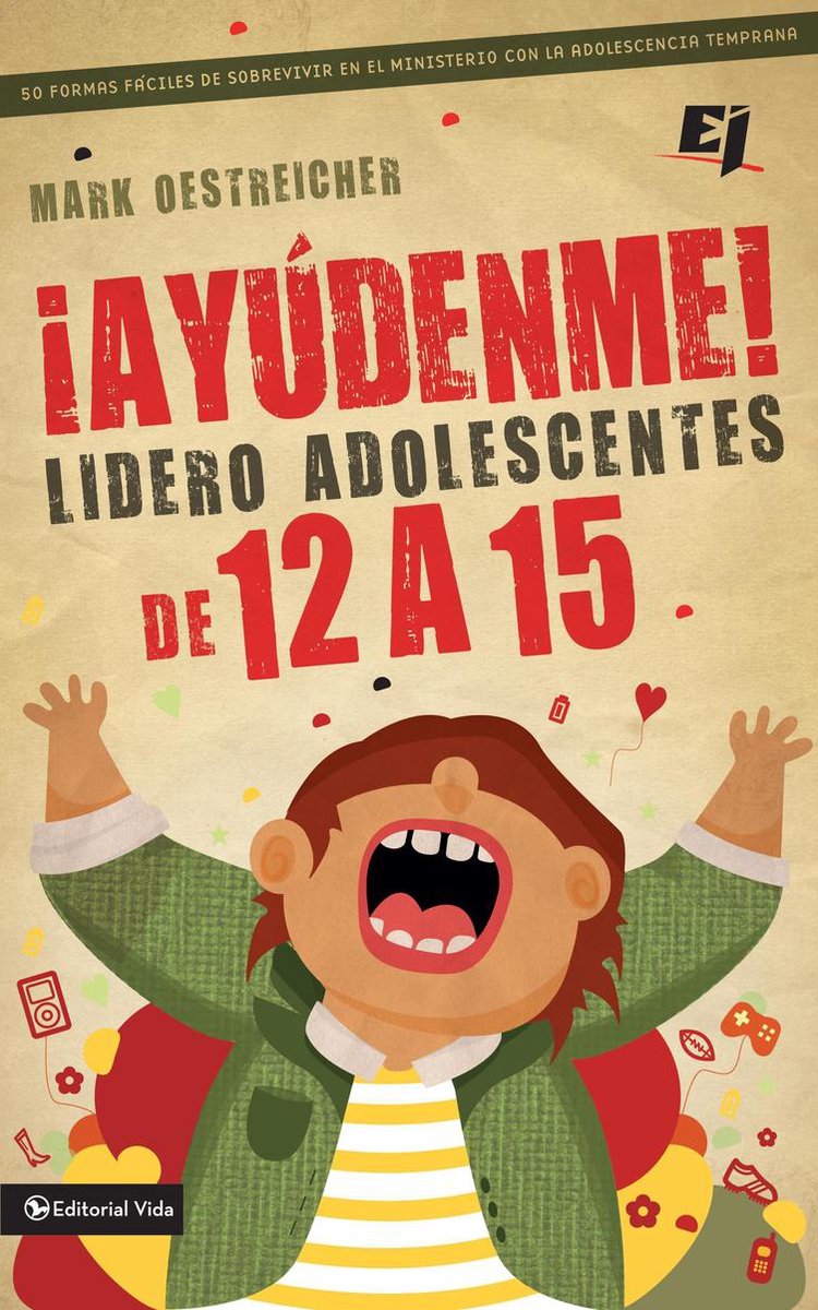 Especialidades Juveniles - ¡Ayúdenme! Lidero adolescentes de 12 a 15 ...