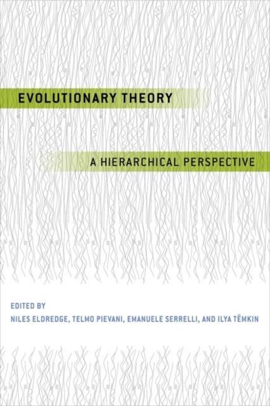Evolutionary Theory - A Hierarchical Perspective | 9780226426228 ...