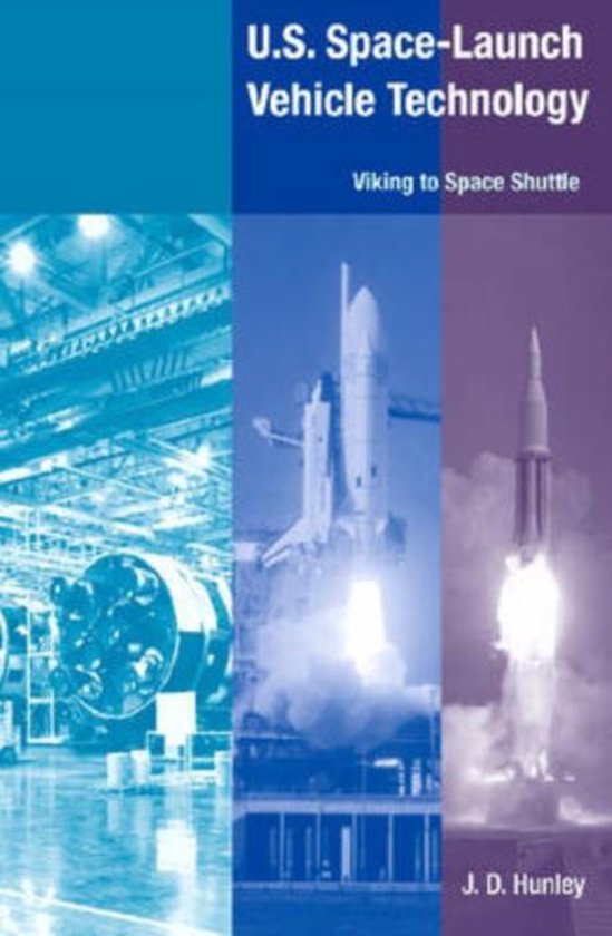 U.S. Space-Launch Vehicle Technology | 9780813031781 | J. D. Hunley ...