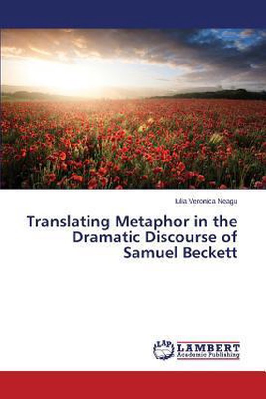 Translating Metaphor in the Dramatic Discourse of Samuel Beckett ...