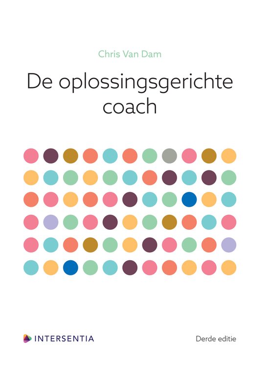 De oplossingsgerichte coach (derde editie), Chris van Dam | 9789400014770 | Boeken | bol
