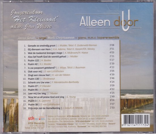 Alleen door U - Jongerenkoor Het Kleinood o.l.v. Jan Wisse ...