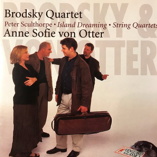 Sculthorpe: Island Dreamings; String Quartets, Brodsky Quartet | CD (album) | Muziek | bol.com