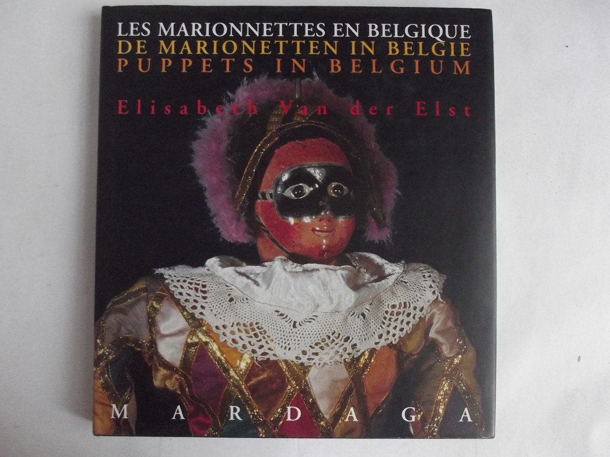 De marionetten in België - Les marionnettes en Belgique - Puppets in ...