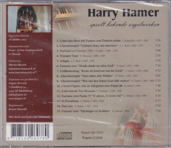 Harry Hamer speelt bekende orgelwerken - Harry Hamer bespeelt het orgel ...