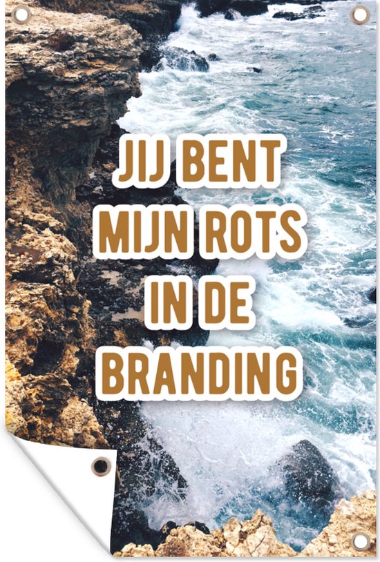 Muurdecoratie Partner - Spreuken - Jij bent mijn rots in de branding ...
