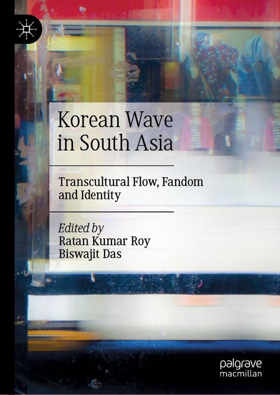 Korean Wave in South Asia (ebook) | 9789811687105 | Boeken | bol