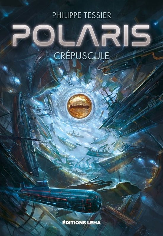 Polaris - Cycle Azure 2 - Crépuscule (ebook), Philippe Tessier ...