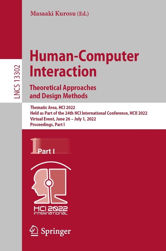 Human-Computer Interaction. Theoretical Approaches and Design Methods ...
