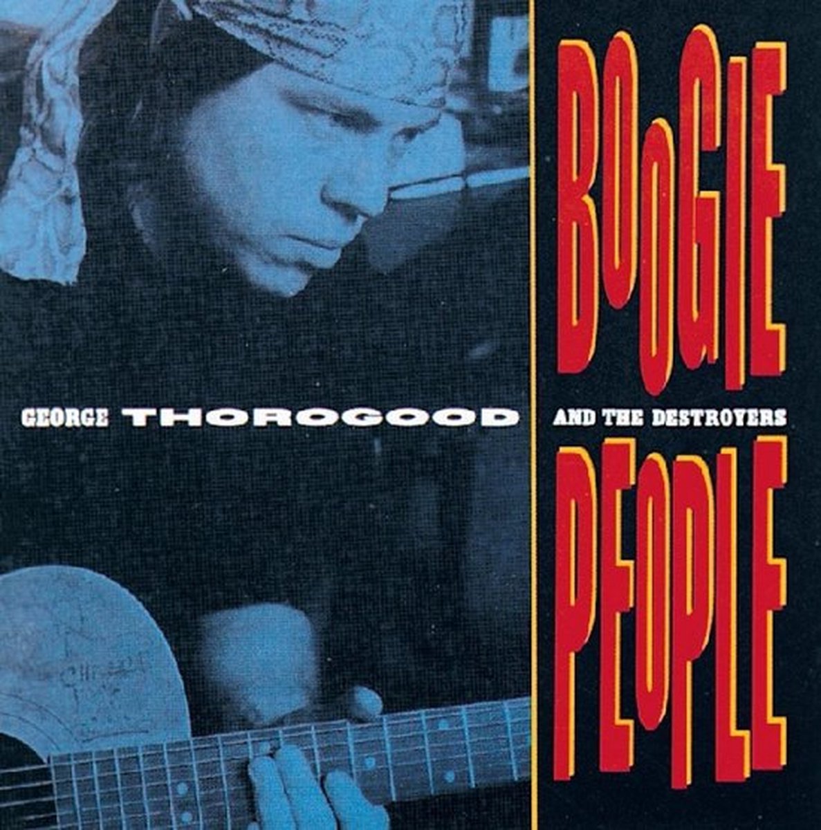 Boogie People, George Thorogood & The Destroyers | CD (album) | Muziek ...