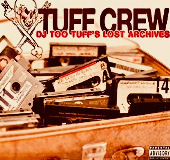 DJ Too Tuff's Lost Archives, Tuff Crew | LP (album) | Muziek | bol.com