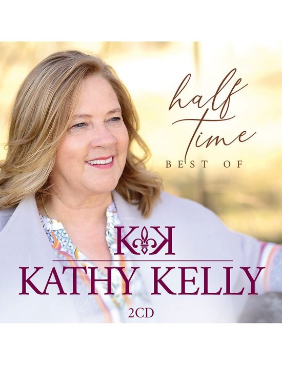 Half Time-Best Of, Kathy Kelly | Muziek | bol
