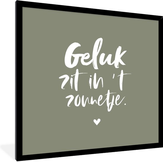 Fotolijst Incl Poster Geluk Zit In T Zonnetje Tekst Geluk