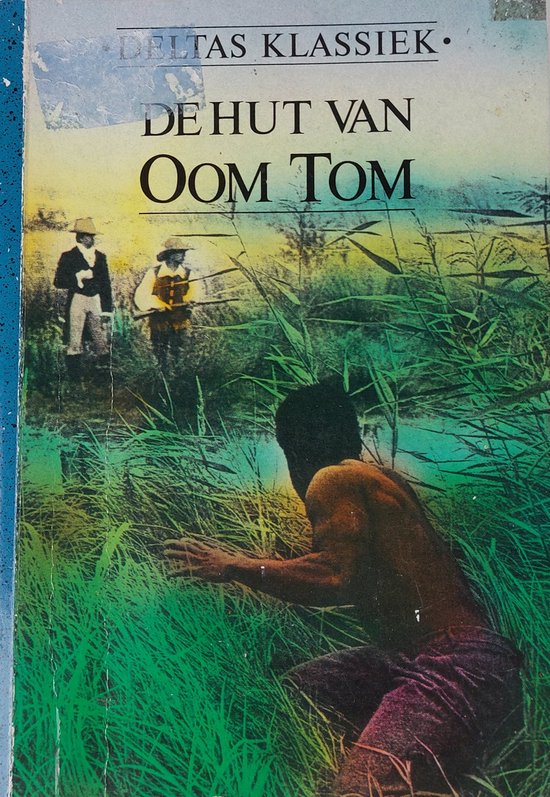 Hut van oom tom, Harriet Beecher Stowe | 9789024341566 | Boeken | bol.com