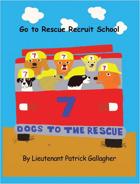 7 Dogs to the Rescue (ebook), Patrick Gallagher | 9781637645147 ...