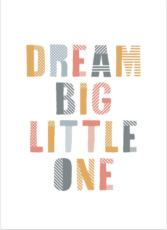 Dream Big - Poster - A4 - 21 x 29.7 cm | bol.com