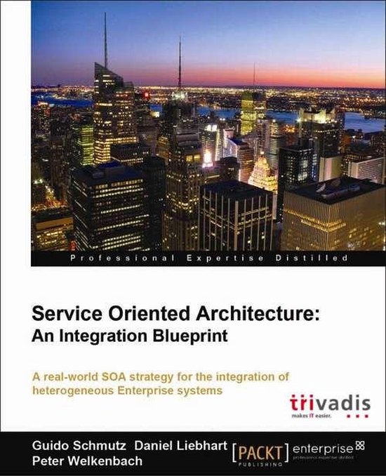 Service Oriented Architecture An Integration Blueprint 9781849681049 Guido 