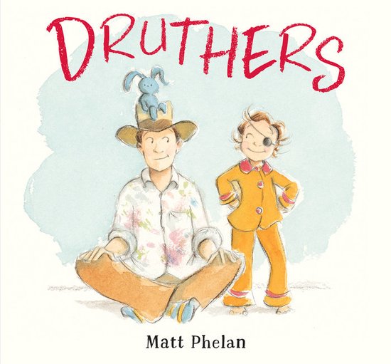 Druthers, Matt Phelan | 9780763659554 | Boeken | bol.com