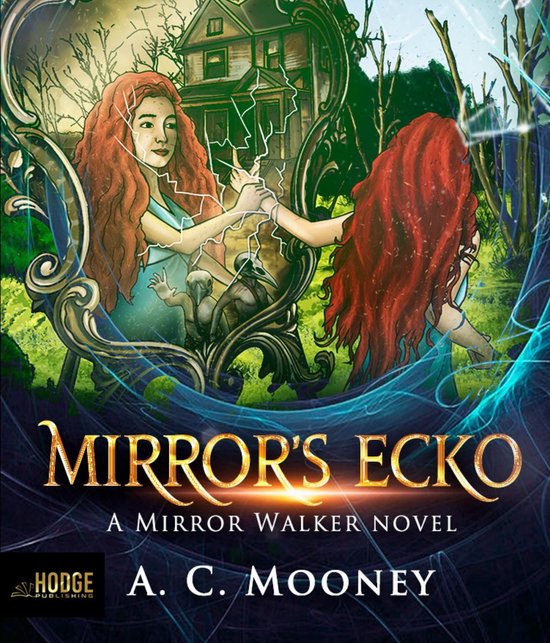 Mirror's Ecko (Mirror Walker Series) (ebook), A.C. Mooney ...