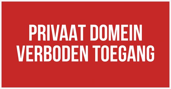 Pictogram/ bord XL | "Privaat domein - Verboden toegang" | 60 x 30 cm ...