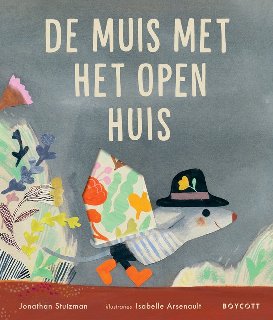 De muis met het open huis, Jonathan Stutzman | 9789492986504 | Boeken | bol