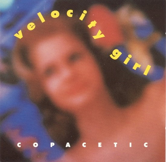 Copacetic, Velocity Girl | CD (album) | Muziek | bol.com