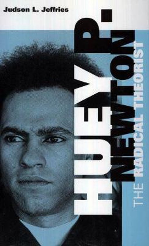 Huey P. Newton, Judson L. Jeffries | 9781578068777 | Boeken | bol.com