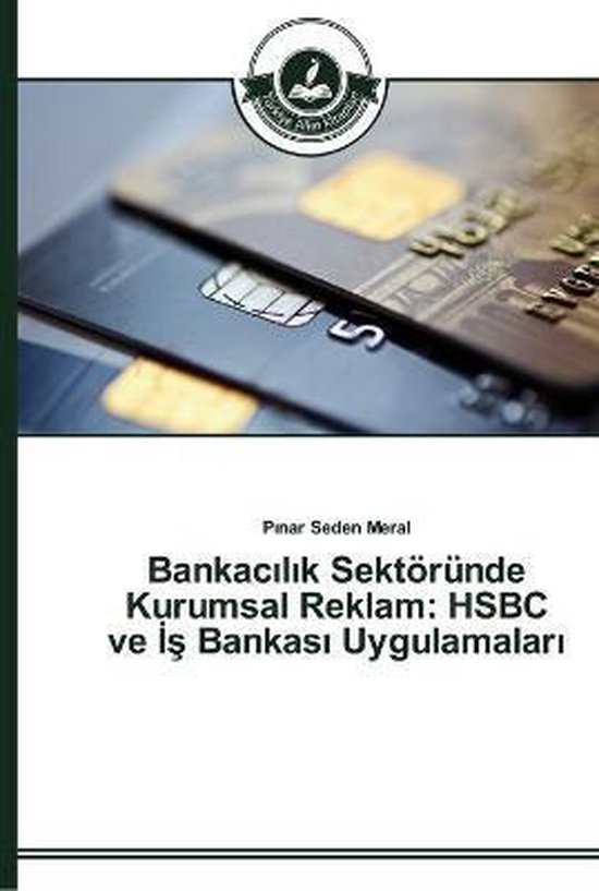 Bankacılık Sektöründe Kurumsal Reklam | 9783639673142 | Onbekend ...
