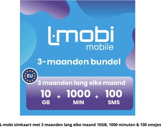 L-Mobi PrePaid Simkaart - ( 3 maanden lang elke maand 10GB, 1000 ...