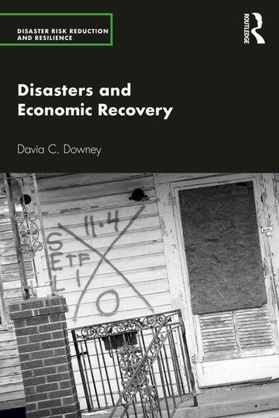 Disaster Risk Reduction and Resilience - Disasters and Economic ...