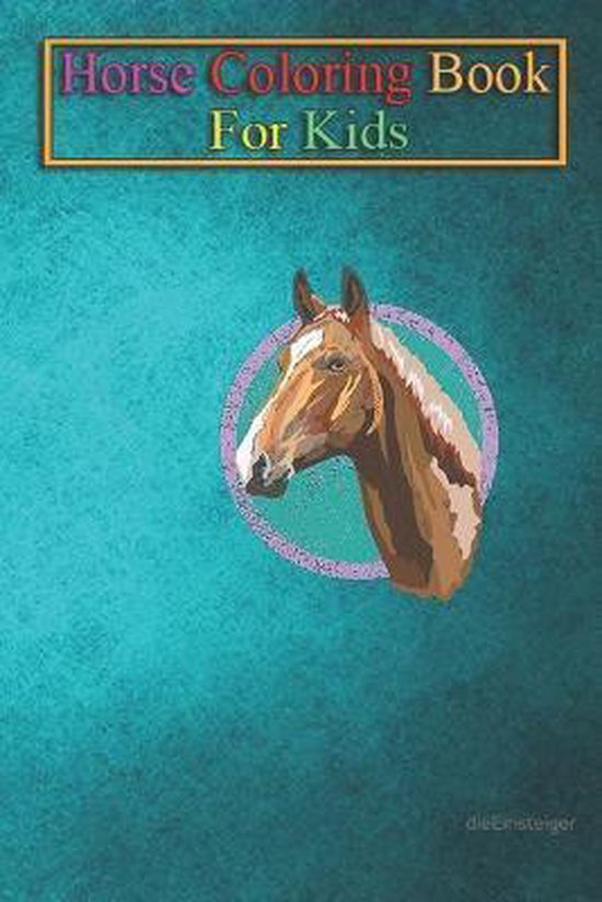 Horse Coloring Book For Kids, Jenny K R | 9798693740518 | Boeken | bol.com