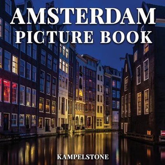 Amsterdam Picture Book, Kampelstone | 9798710527115 | Boeken | bol.com