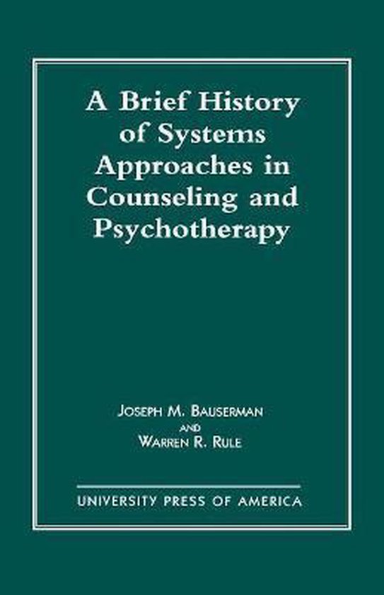 A Brief History of Systems Approaches in Counseling and Psychotherapy ...