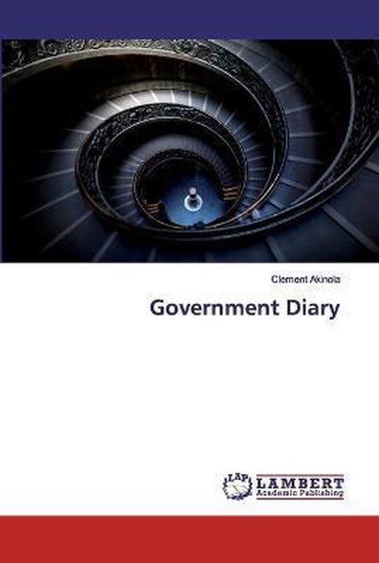 Government Diary, CLEMENT AKINOLA | 9786200322692 | Boeken | bol
