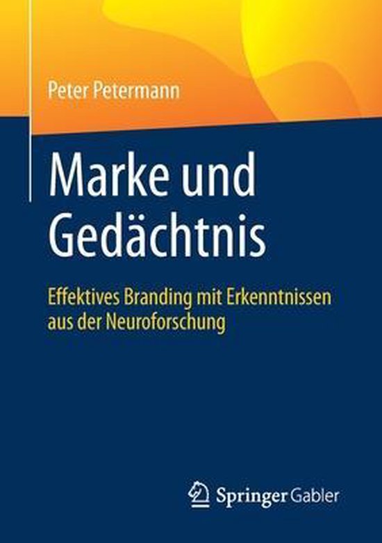 Marke und Gedaechtnis | 9783658335755 | Peter Petermann | Boeken | bol.com