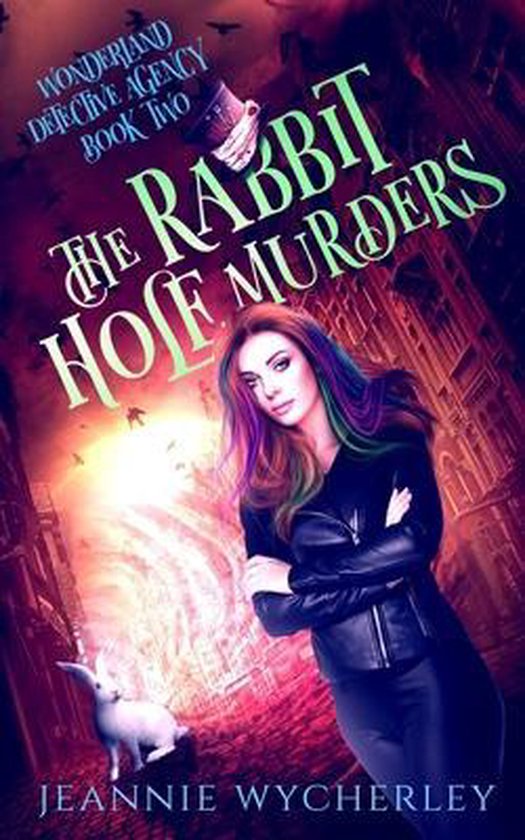 Wonderland Detective Agency-The Rabbit Hole Murders, Jeannie Wycherley ...